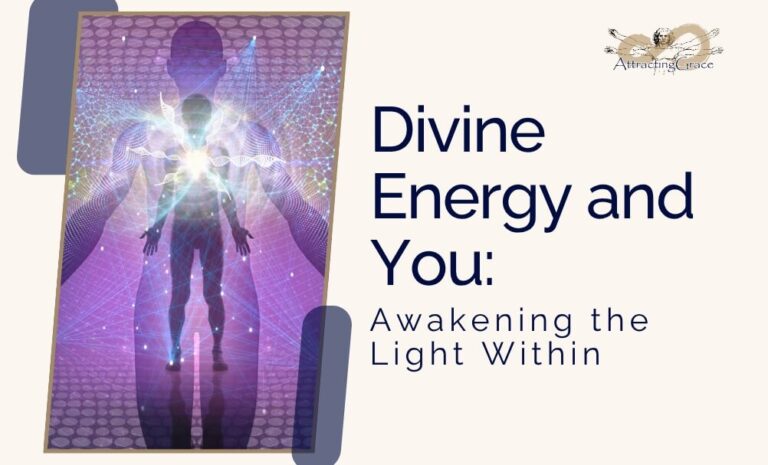 Divine Energy and You: Awakening the Light Within